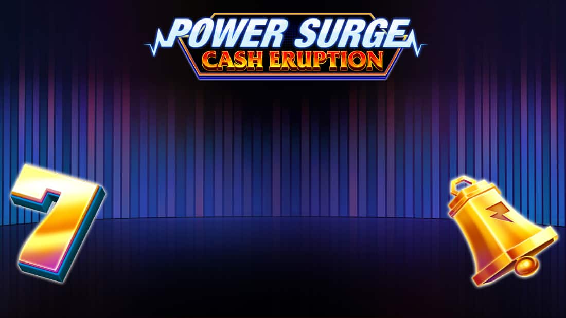 Cash Eruption Power Surge Slot Online | 1000 Free Spin | AdmiralBet