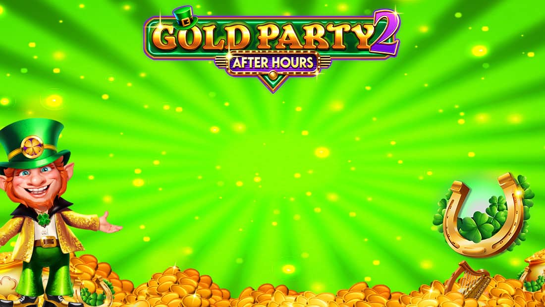 Gold Party 2 After Hours Slot Online | 1000 Free Spin | AdmiralBet